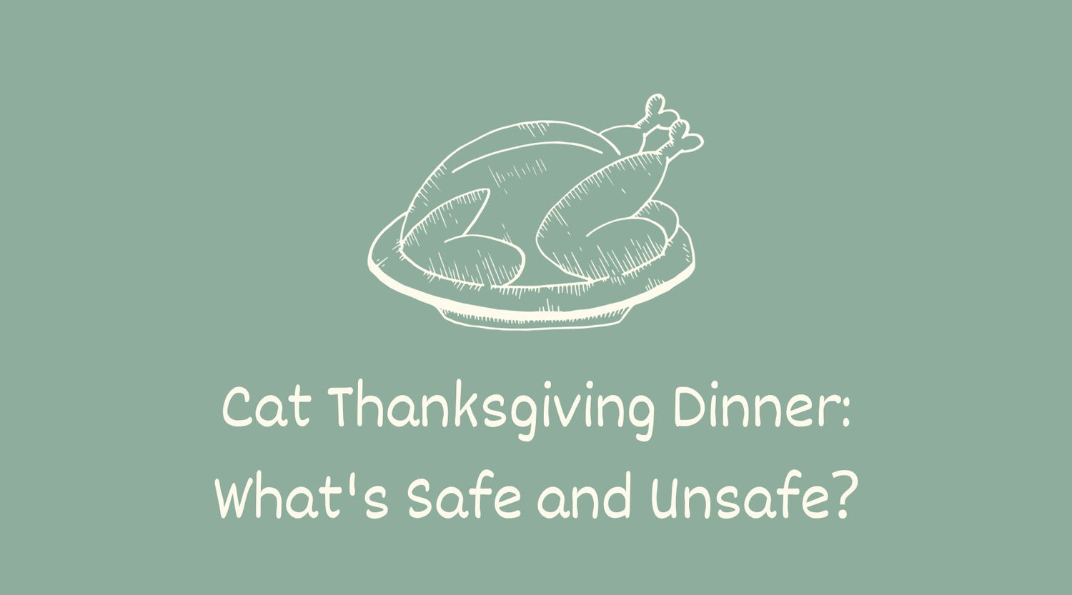 Cat Thanksgiving Dinner: What's Safe and Unsafe for Your Feasting Feli ...